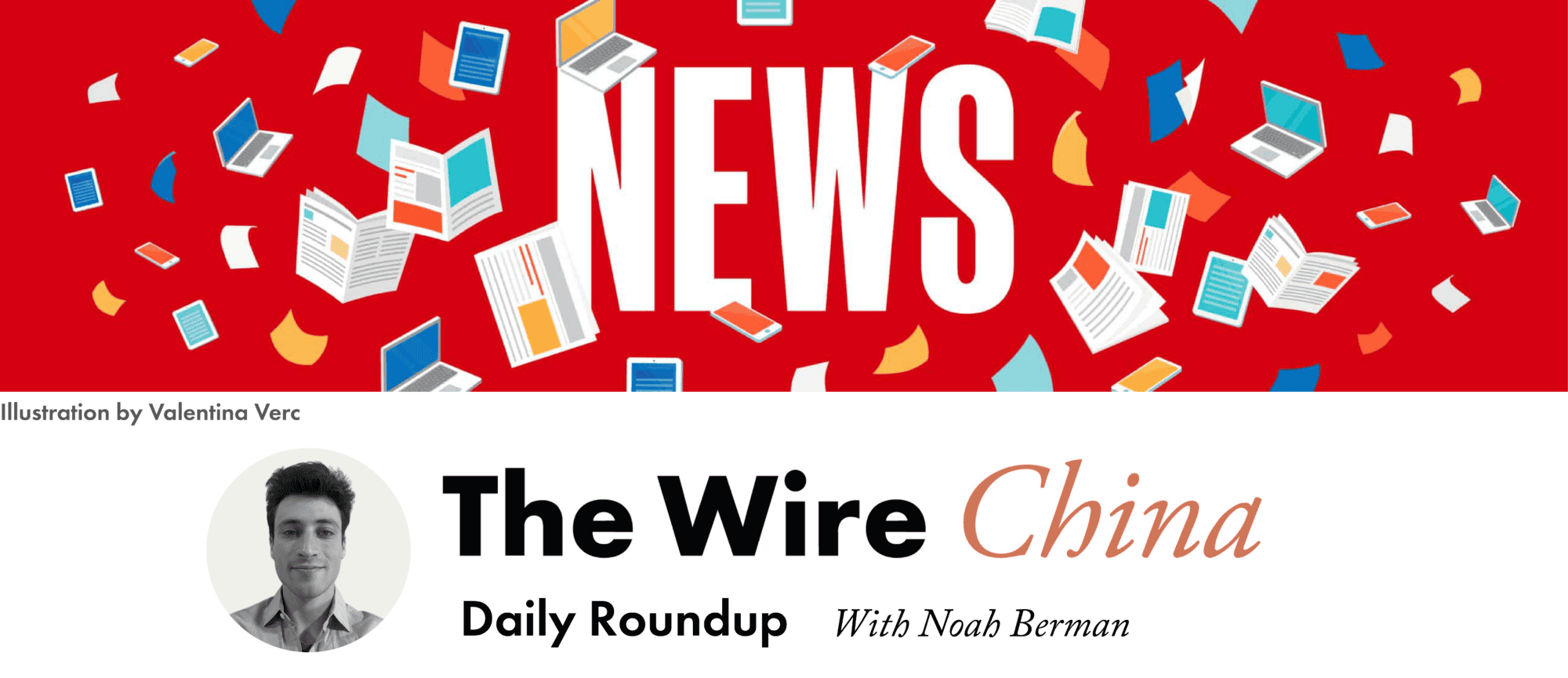 The Daily Roundup - The Wire China